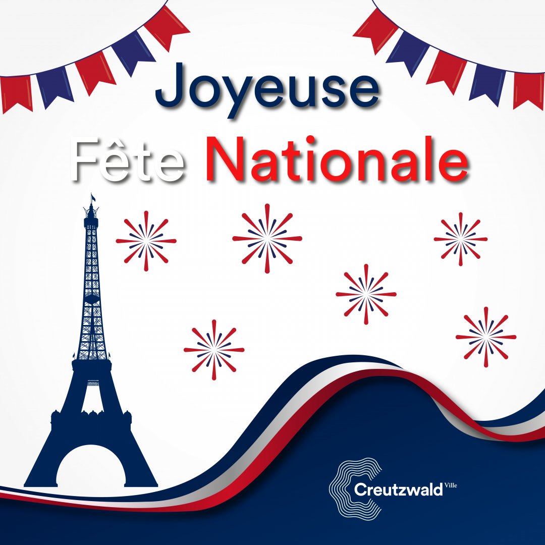 Joyeuse FĂȘte Nationale đ«đ· ActualitĂ©s Tourisme And Culture Mairie De
